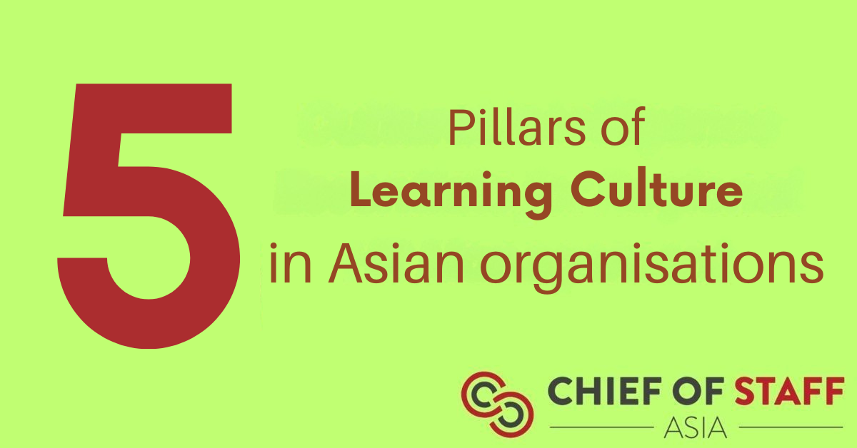 Five pillars of learning culture in Asian organisations - Chief of ...