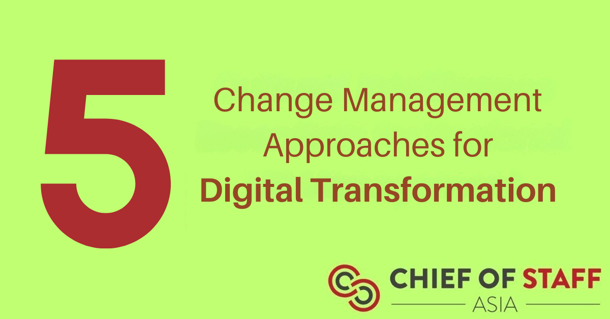 Five change management approaches for digital transformation - Chief of ...